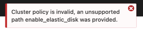 [ISSUE] Issue with `databricks_cluster_policy` resource - Unsupported path enable_elastic_disk ...