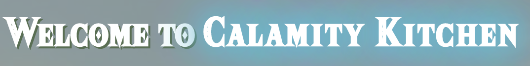 GitHub - CorCanavan/calamity-kitchen: Mod 3 Showcase Project + ongoing project