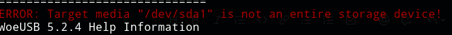 ERROR: Target media "/dev/sda1" is not an entire storage device! · Issue #103 · WoeUSB/WoeUSB ...