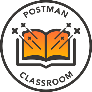 Postman Classroom Program | Postman API Network