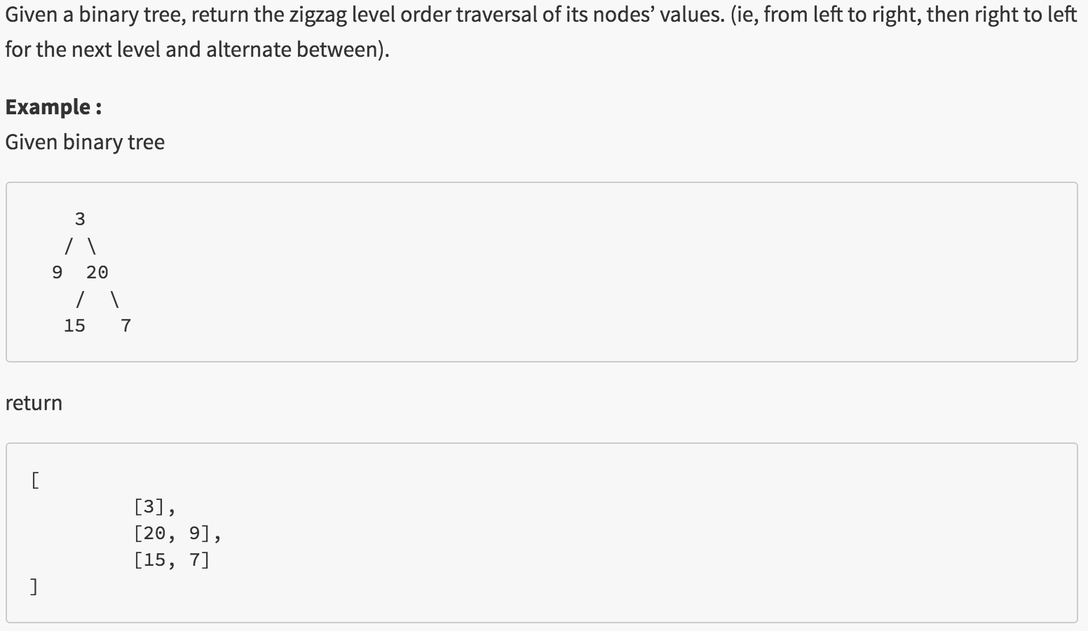 InterviewBit : ZigZag Level Order Traversal BT · Issue #164 · congr/world · GitHub