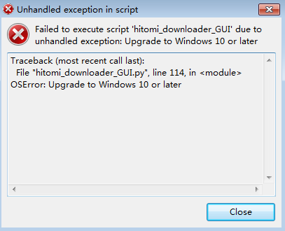 Excuse me，beta version not supported in win7？ · Issue #6526 · KurtBestor/Hitomi-Downloader · GitHub