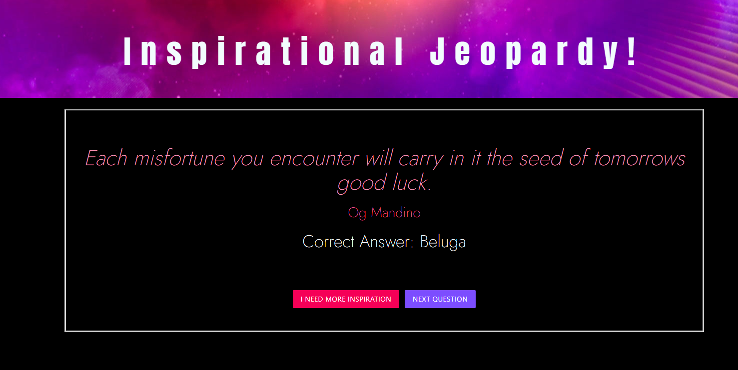 GitHub - lola-violet/inspirational-jeopardy: A group project using a combination of server-side ...