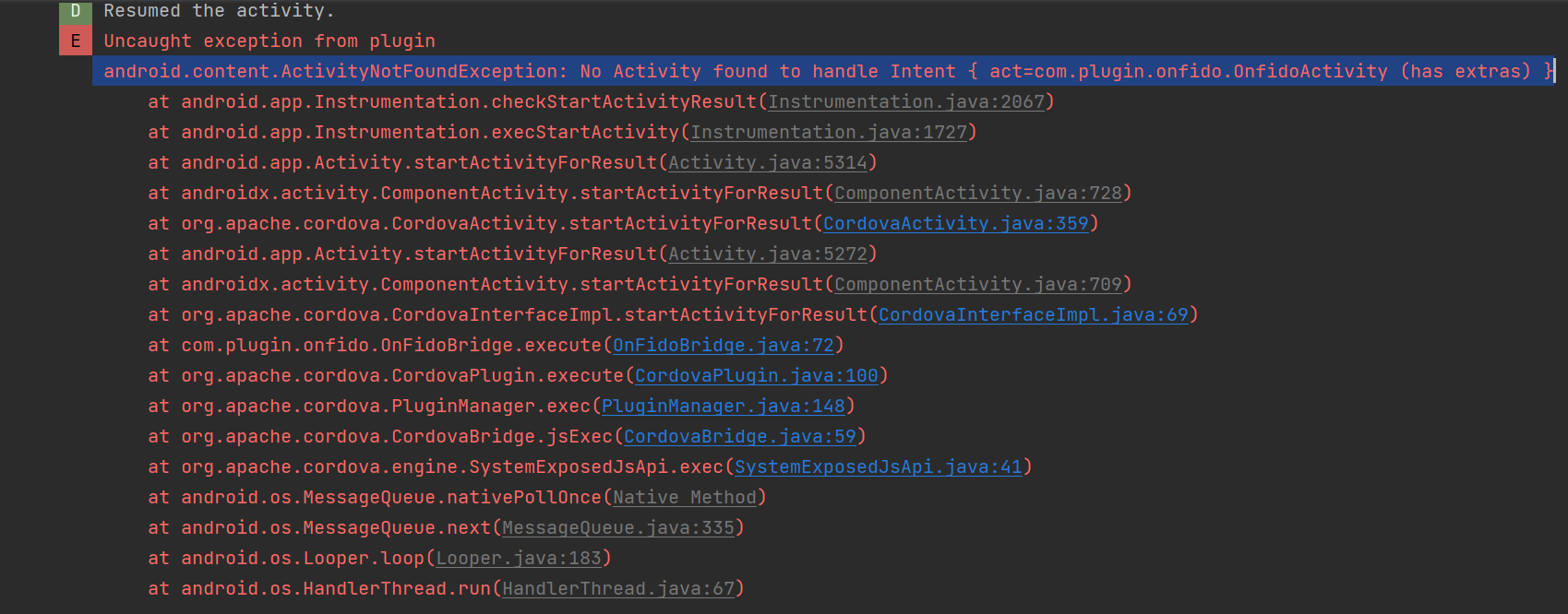 android.content.ActivityNotFoundException: No Activity found to handle Intent { act=com.plugin ...
