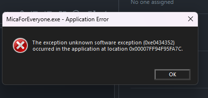 Error 0xe0434352 during launch attempt · Issue #117 · MicaForEveryone ...