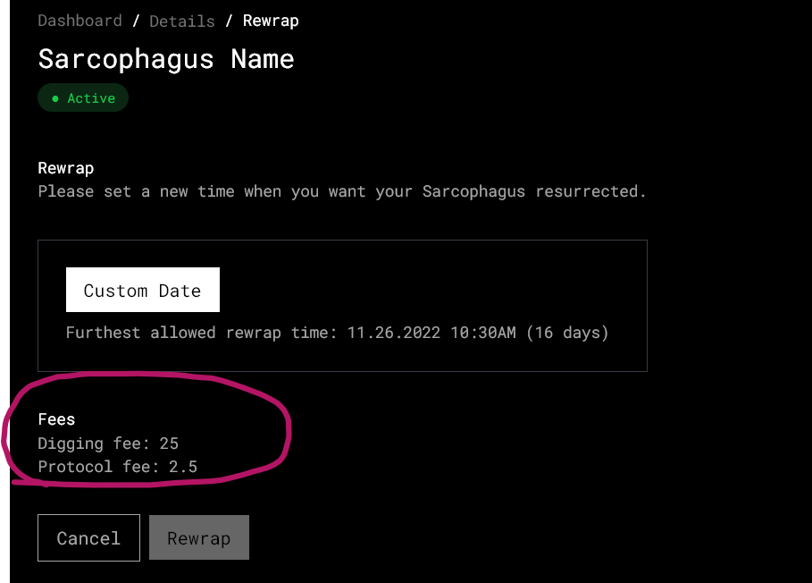 Calculate Digging Fees on Rewrap / Details page. · Issue #198 · sarcophagus-org/sarcophagus-v2 ...