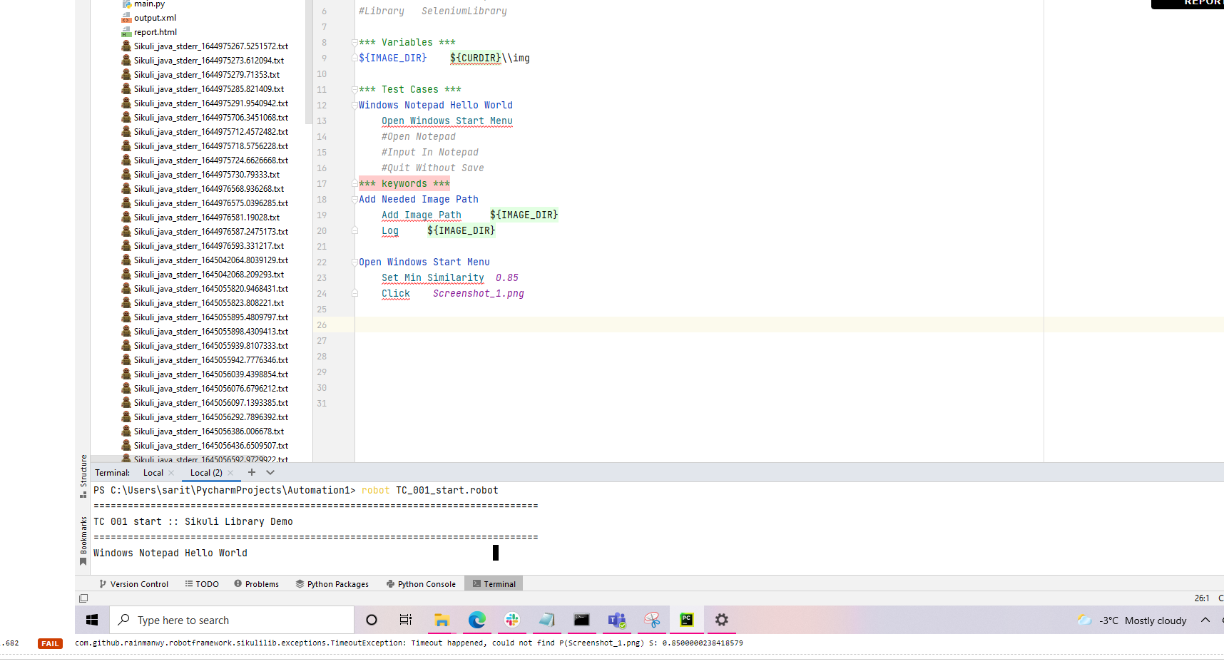 Receiving: com.github.rainmanwy.robotframework.sikulilib.exceptions.TimeoutException: Timeout ...
